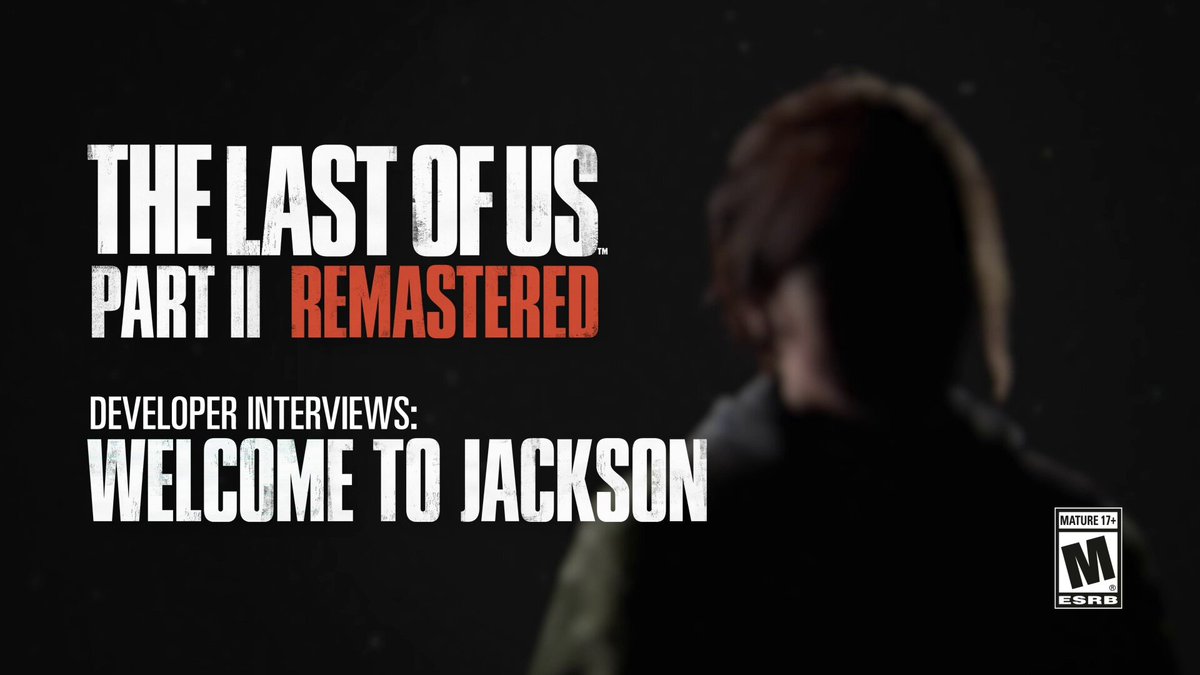 Naughty Dog Reveals How They Brought Jackson to Life in The Last of Us ...